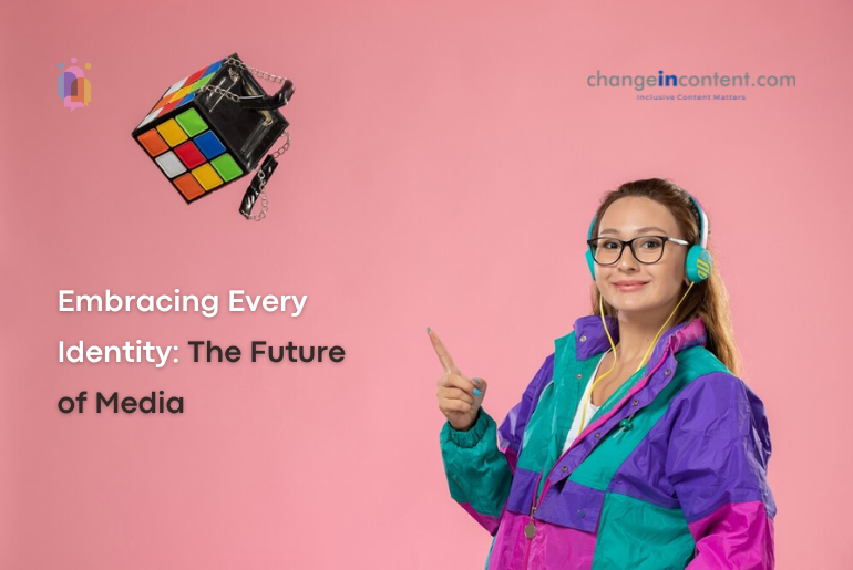 Gender Inclusivity in Media and Advertising | Changeincontent.com