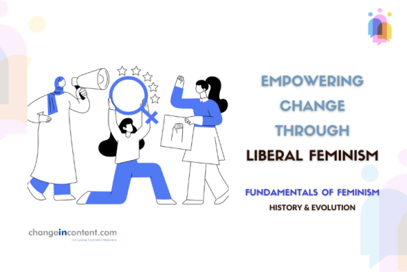 Liberal Feminism: Advocating for Equality Through Reform