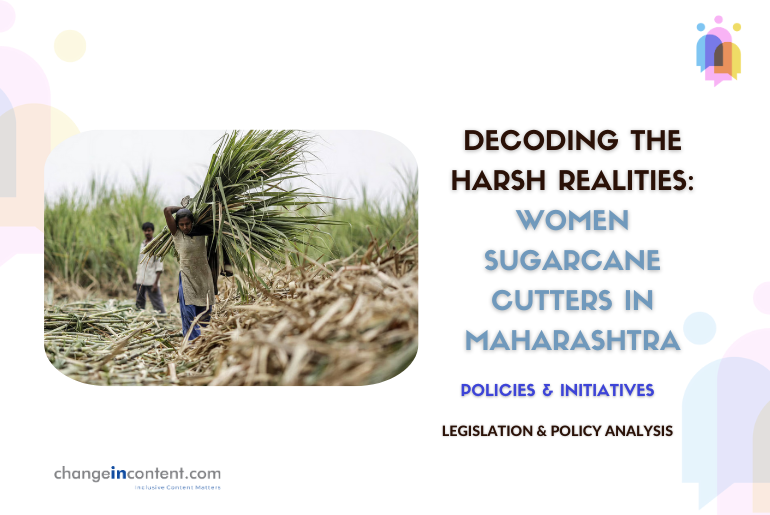 Bitter Truth of Women Sugarcane Cutters in Maharashtra