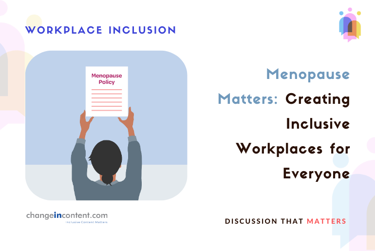 Menopause Matters for Creating Inclusive & Supportive Workplaces