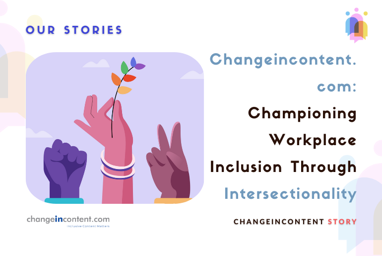 Changeincontent.com is an Ally in Workplace Inclusion