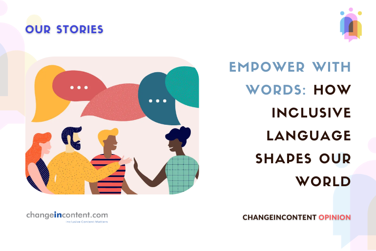 The power of inclusive language at workplace and in society
