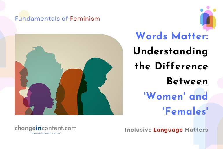 Women vs Females: Why Word Choice Matters