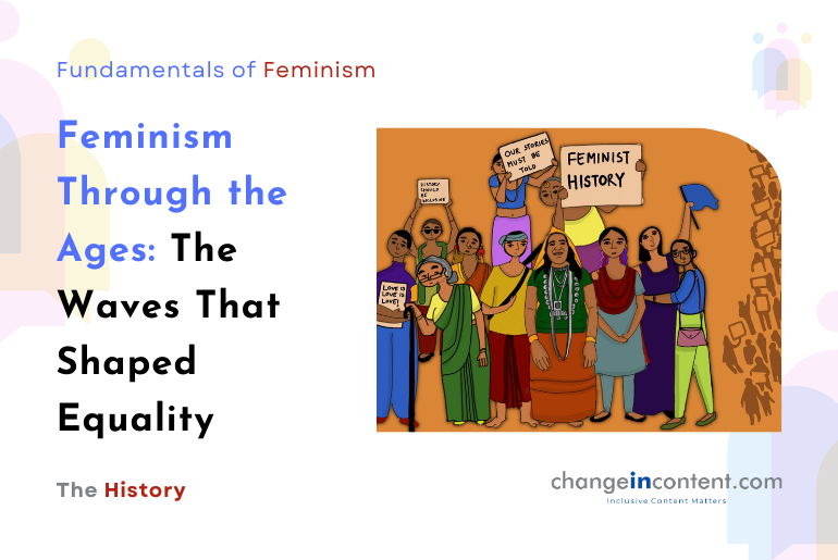 Feminism Over the Years: Understanding the waves and impact