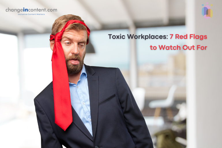 Is Your Workplace Toxic? Watch Out for These 7 Red Flags