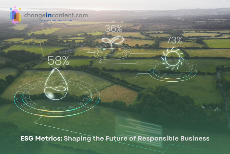 7 Key ESG Metrics Companies Should Monitor in 2025 - Changeincontent