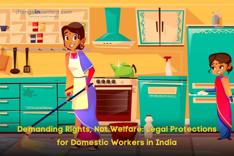 Legal protection for domestic workers in India: Challenges & needed reforms