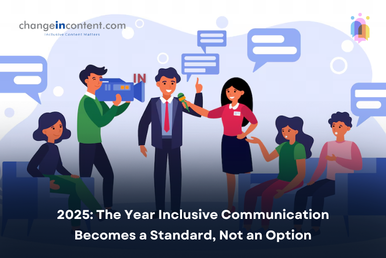Inclusive communication in 2025: Making every voice count - Changeincontent
