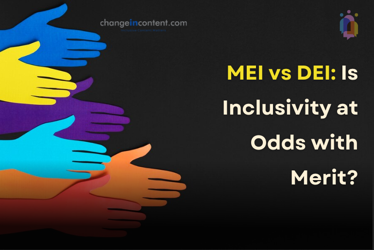 MEI vs DEI: A Debate on Merit vs Inclusion - Changeincontent