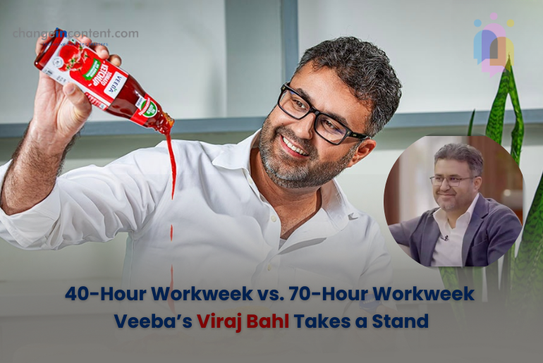 Viraj Bahl on 70-Hour Workweek: Why Veeba Rejects Long Work Hours ...