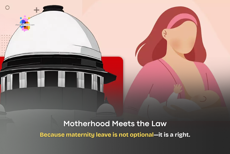 Maternity Leave in India: What the Law Says vs What Courts Are Ruling ...