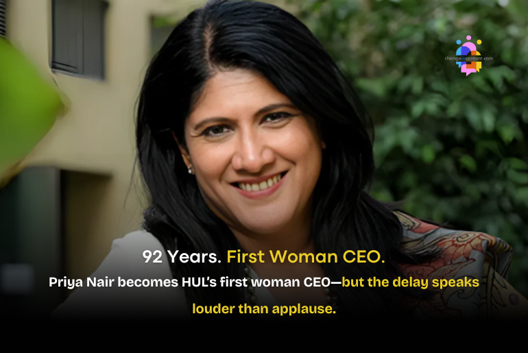 Priya Nair Breaks 92-Year Barrier at HUL | A Wake-Up Call for Corporate ...